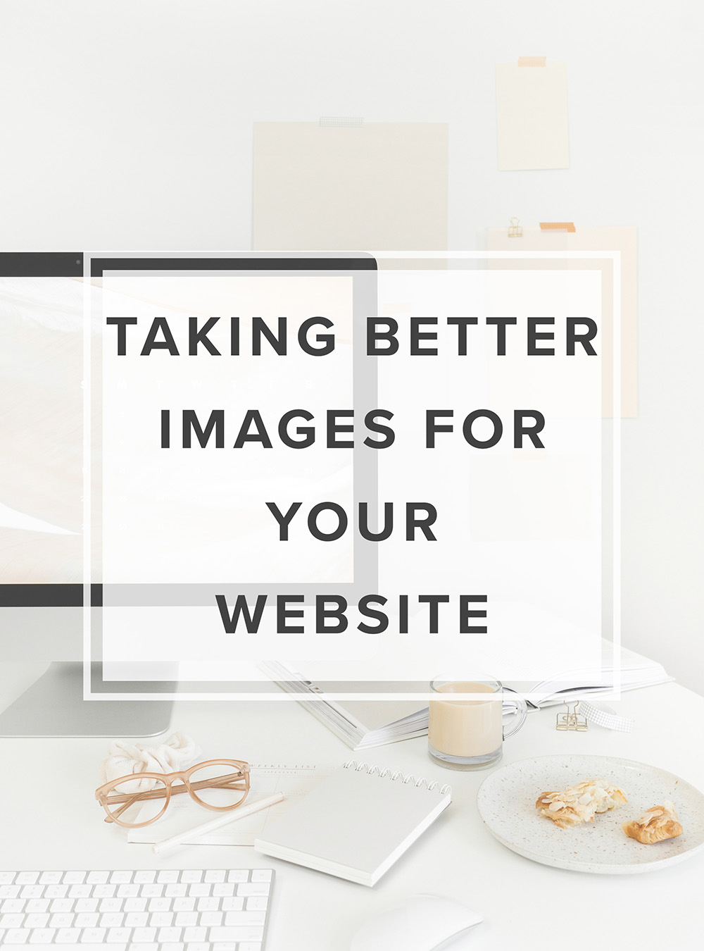 Best Images for Website Use: Taking Better Images for Your Website ...